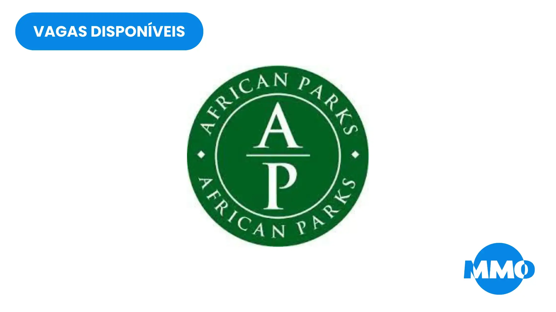 Vaga na African Parks: Gestor de Desenvolvimento Comunitário - MMO ...