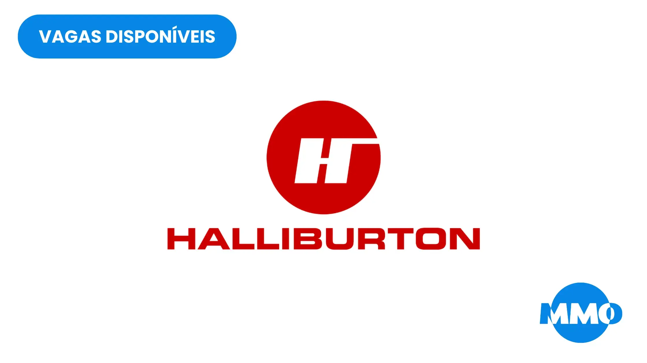 Vaga na Halliburton: Intern - MMO Emprego 2026